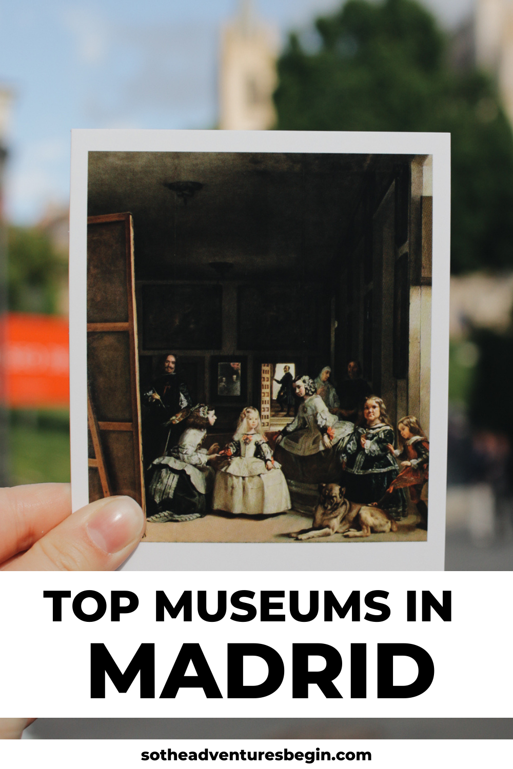 The ultimate guide to Madrid's top museums: tips for Prado, Reina Sofia ...