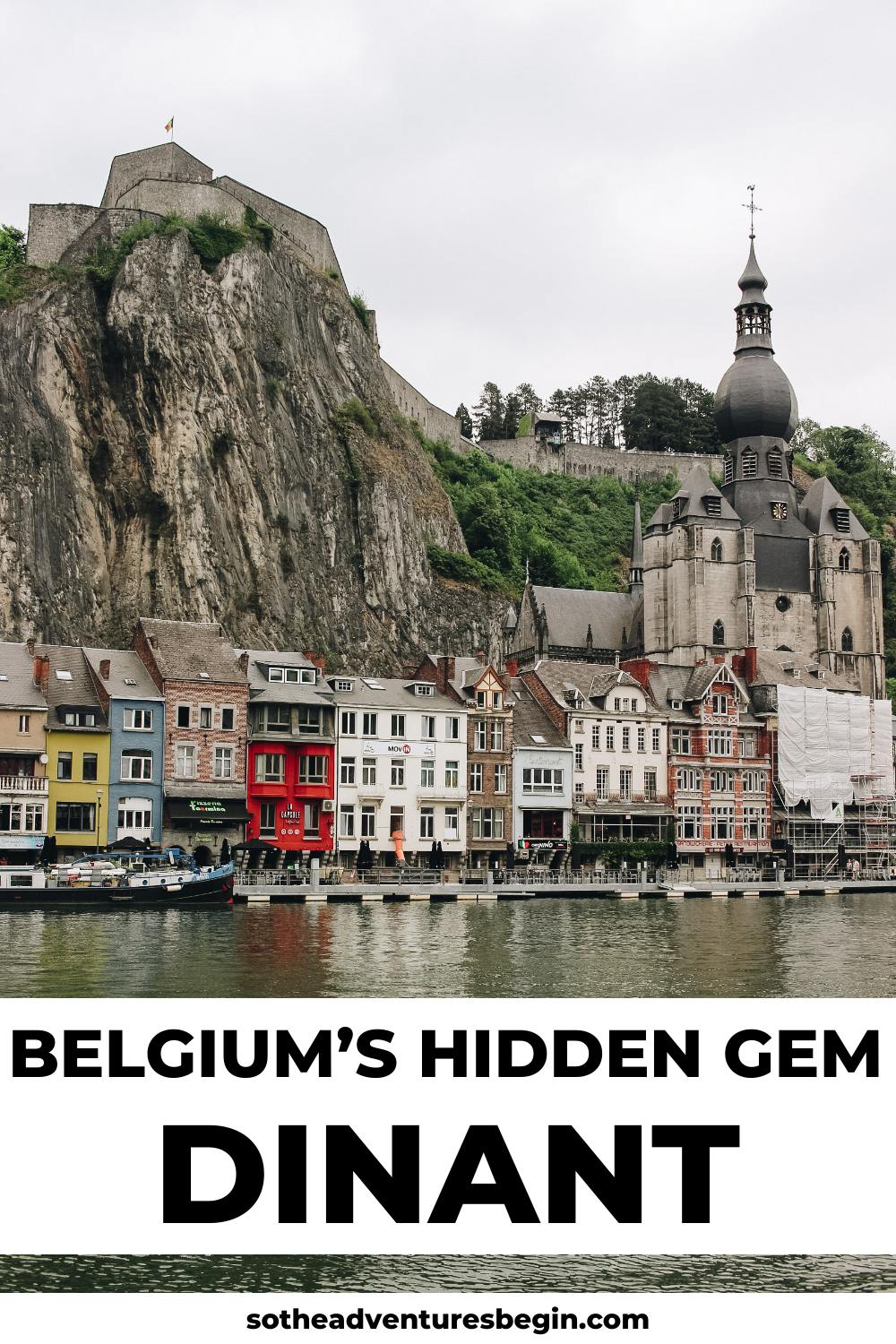 Two days in Dinant: discover Belgium's hidden gem